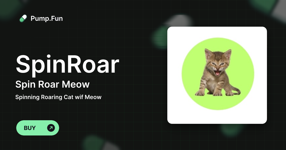Spin Roar Meow (SpinRoar) - Pump