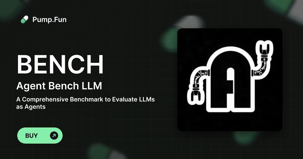 Agent Bench LLM (BENCH) - Pump
