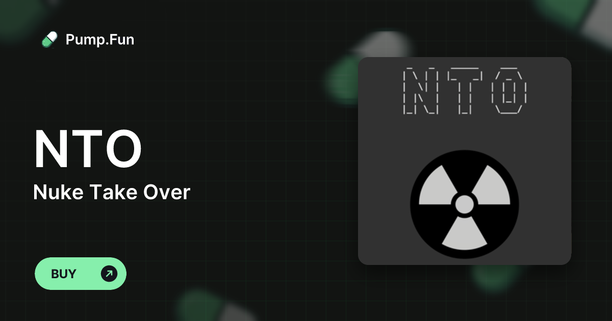 Nuke Take Over (NTO) - Pump