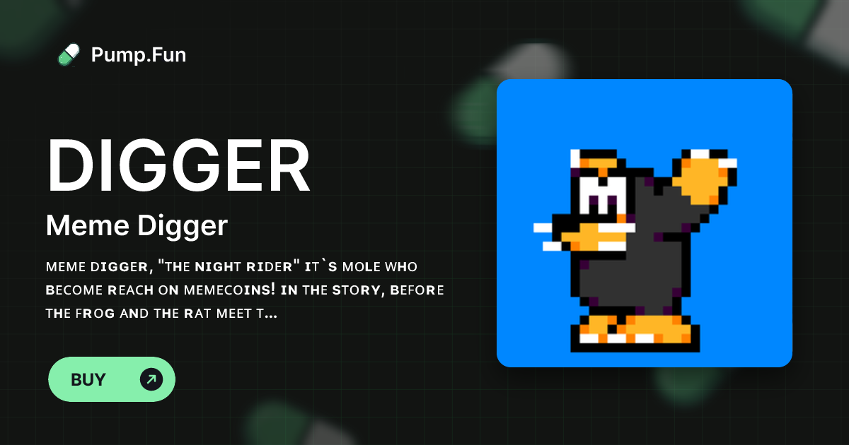Meme Digger (DIGGER) - Pump