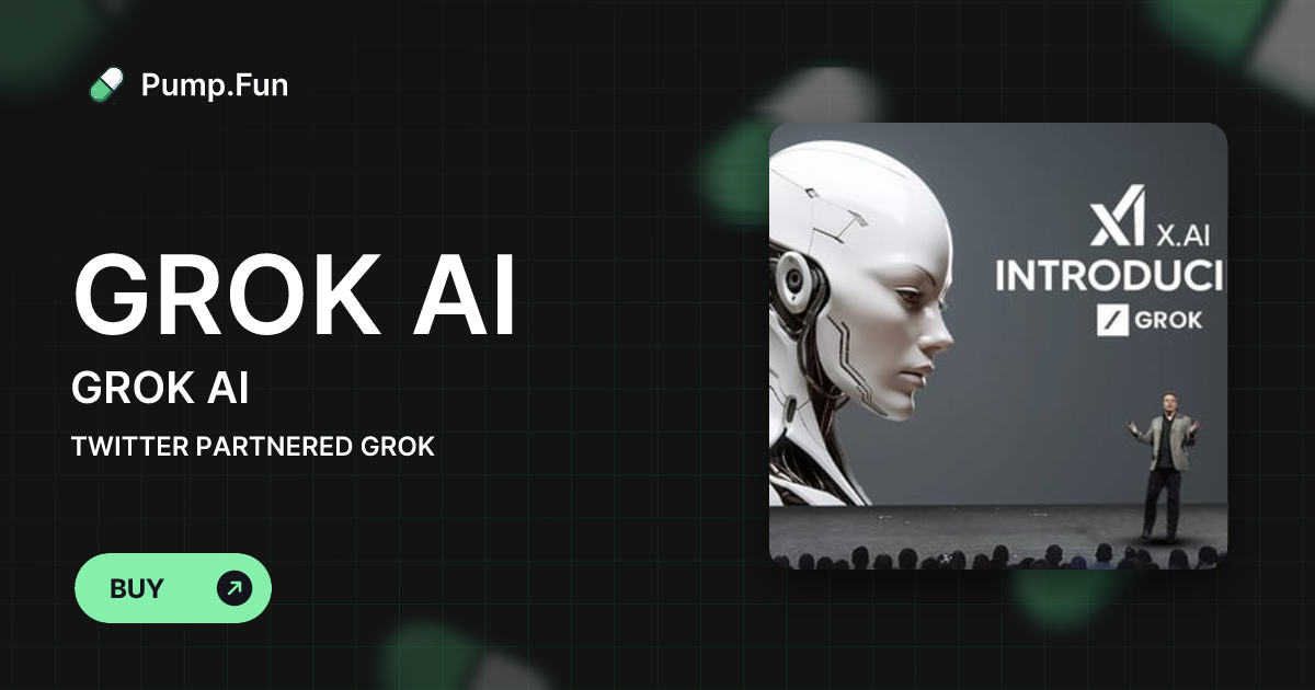 GROK AI (GROK AI) - Pump