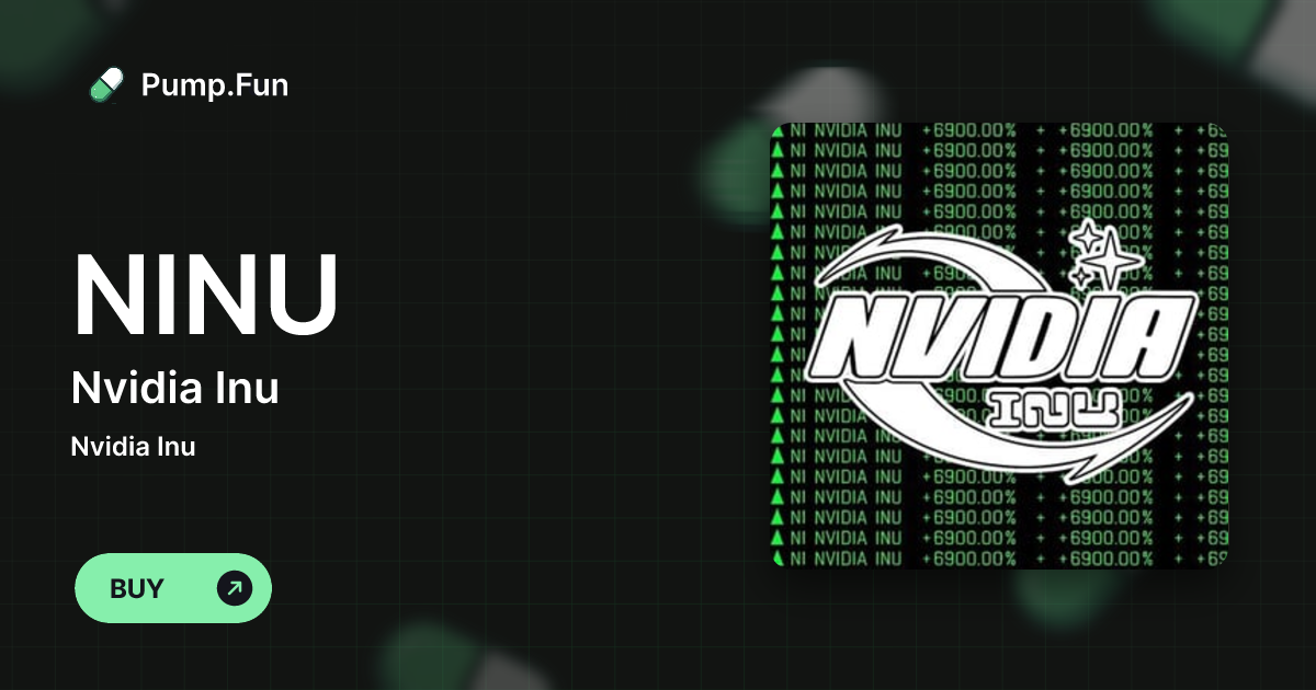 Nvidia Inu (NINU) - Pump