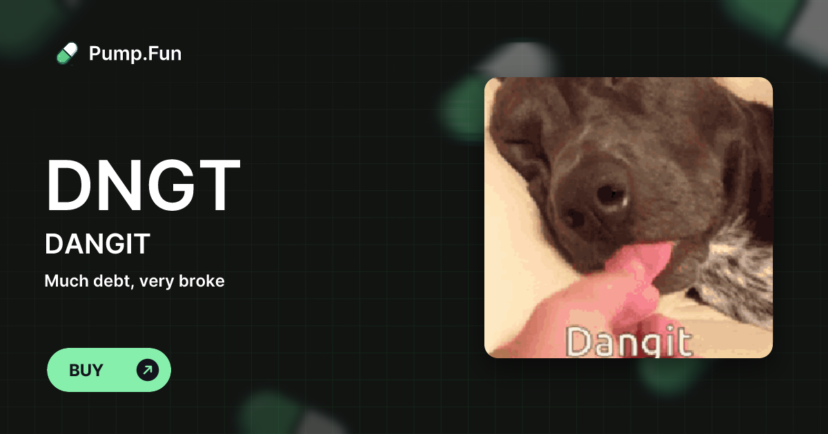 DANGIT (DNGT) - Pump