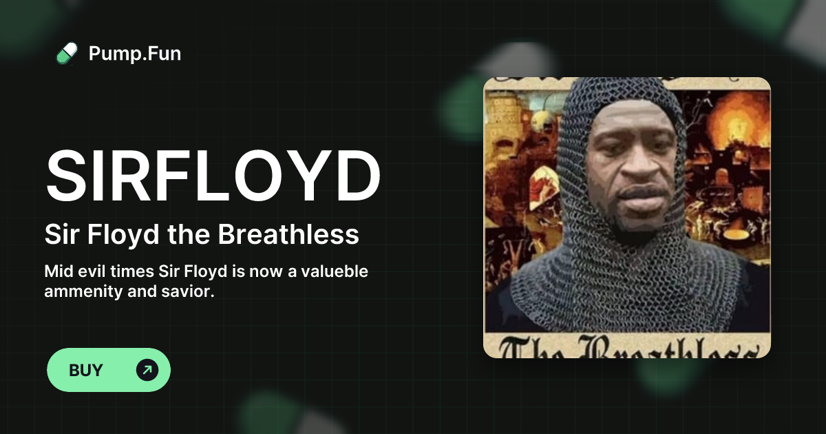 Sir Floyd the Breathless (SIRFLOYD) - Pump