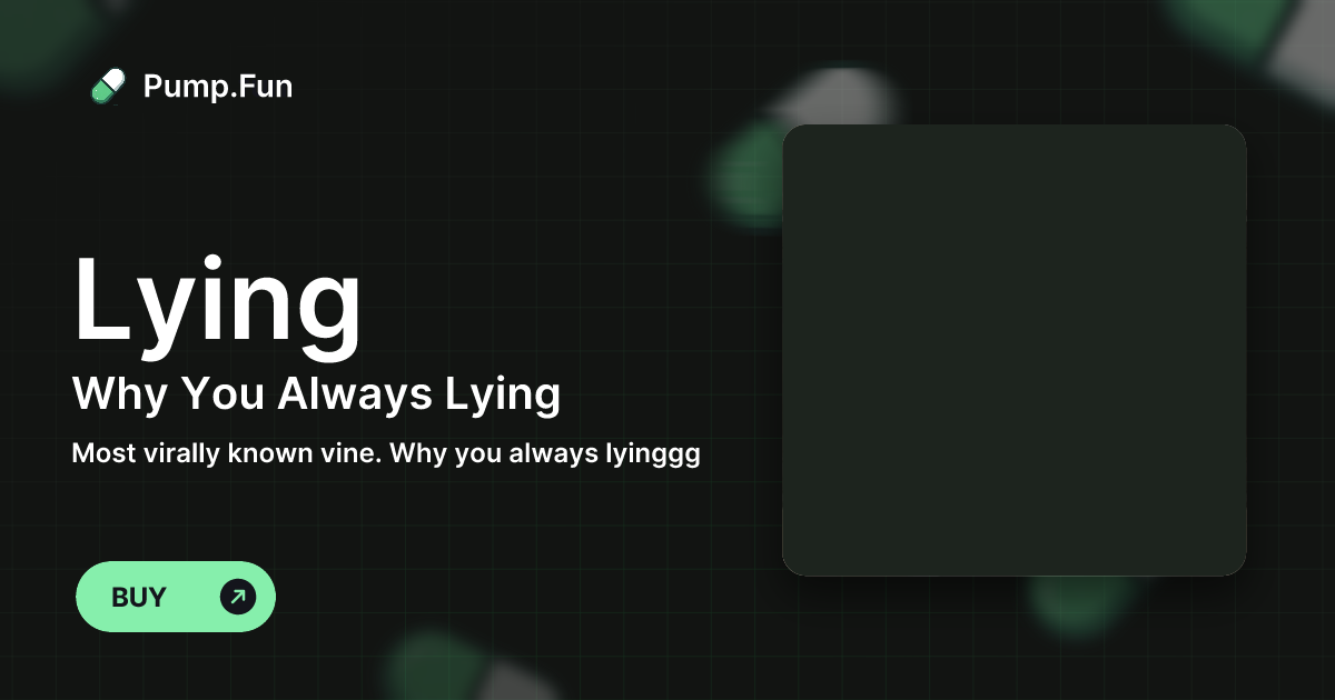 Why You Always Lying (Lying) - Pump