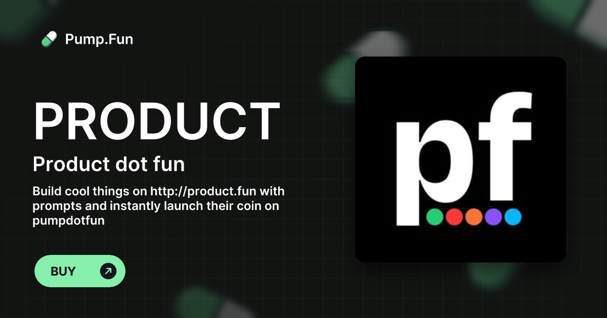 Product dot fun (PRODUCT ) - Pump