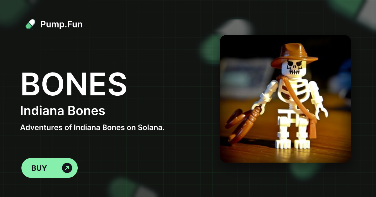 Indiana Bones (BONES) - Pump