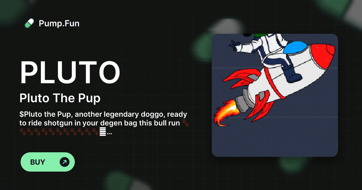 Pluto The Pup (PLUTO) - Pump