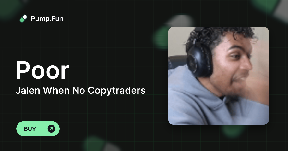 Jalen When No Copytraders (Poor) - Pump