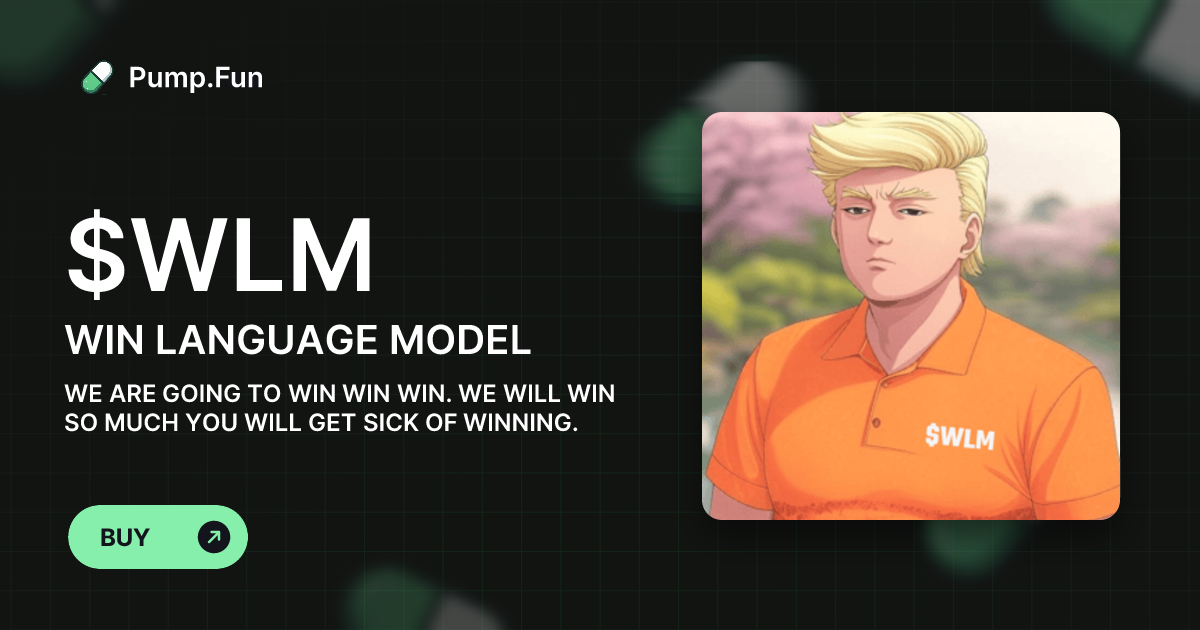 WIN LANGUAGE MODEL ($WLM) - Pump