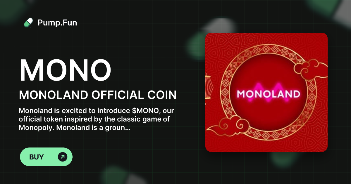 MONOLAND OFFICIAL COIN (MONO) - Pump