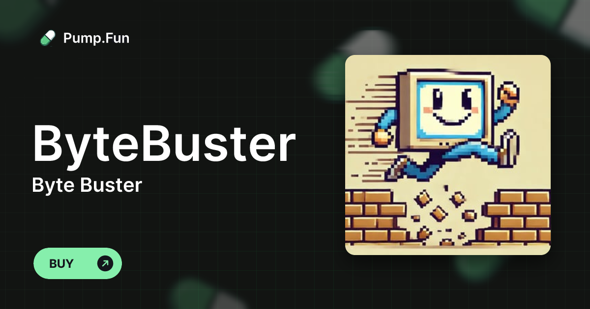Byte Buster (ByteBuster) - Pump