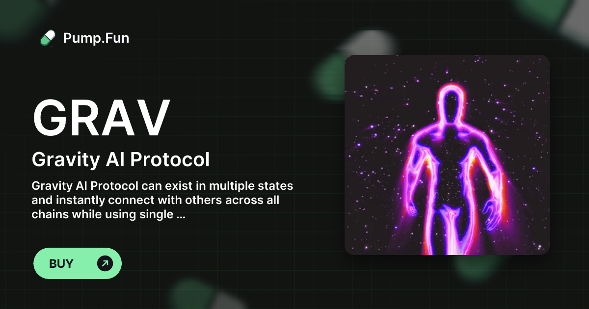Gravity AI Protocol (GRAV) - Pump