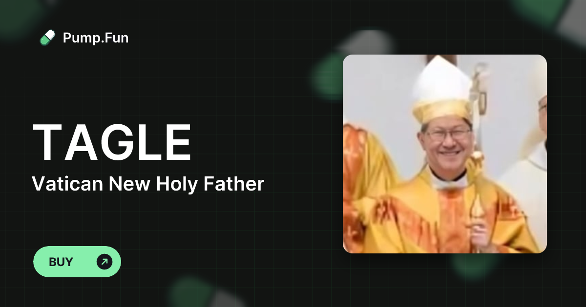 Vatican New Holy Father (TAGLE) - Pump