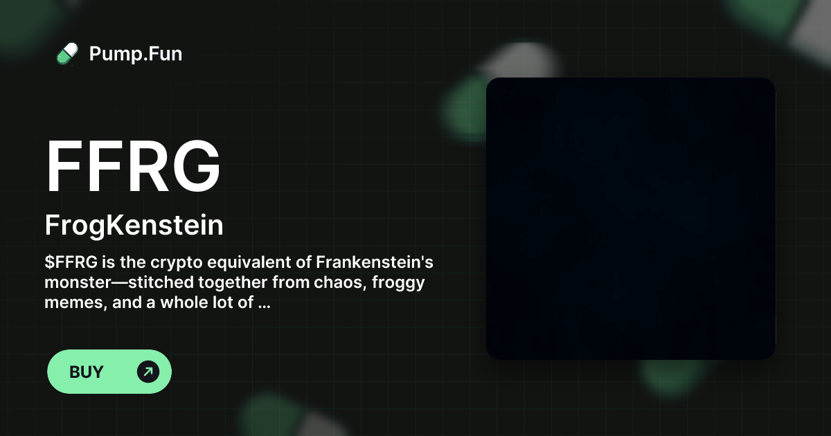 FrogKenstein (FFRG) - Pump