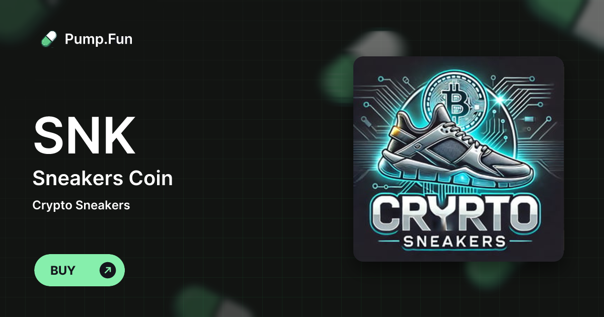 Sneakers Coin (SNK) - Pump