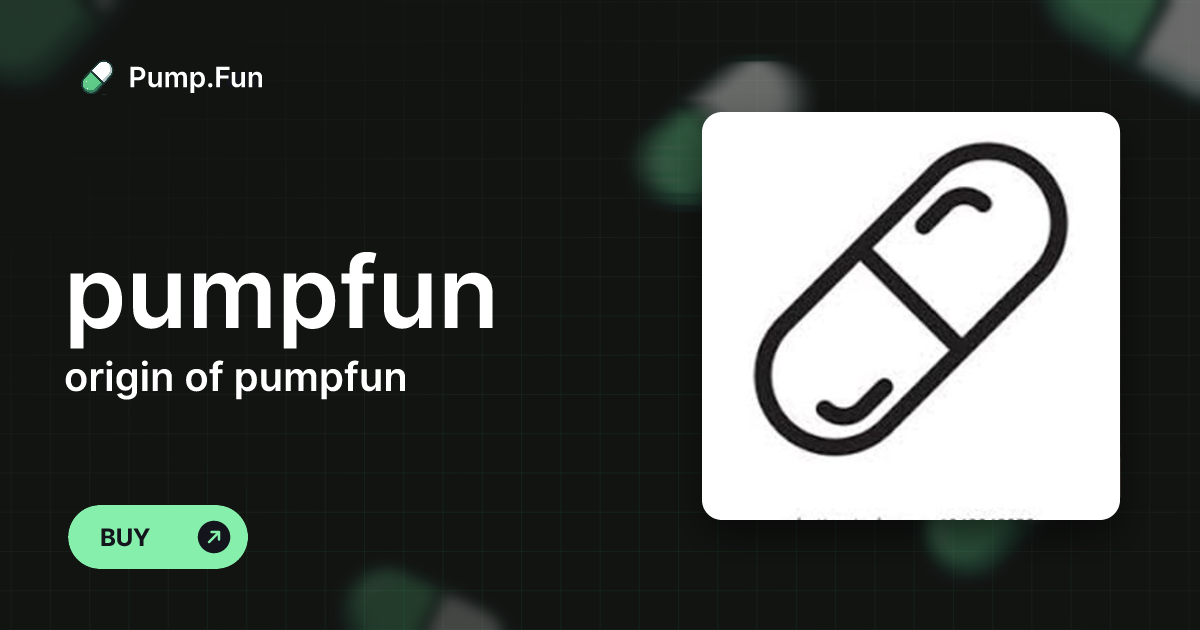 origin of pumpfun (pumpfun) - Pump