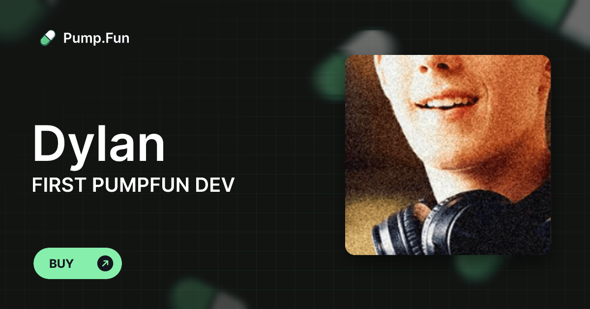 FIRST PUMPFUN DEV (Dylan) - Pump