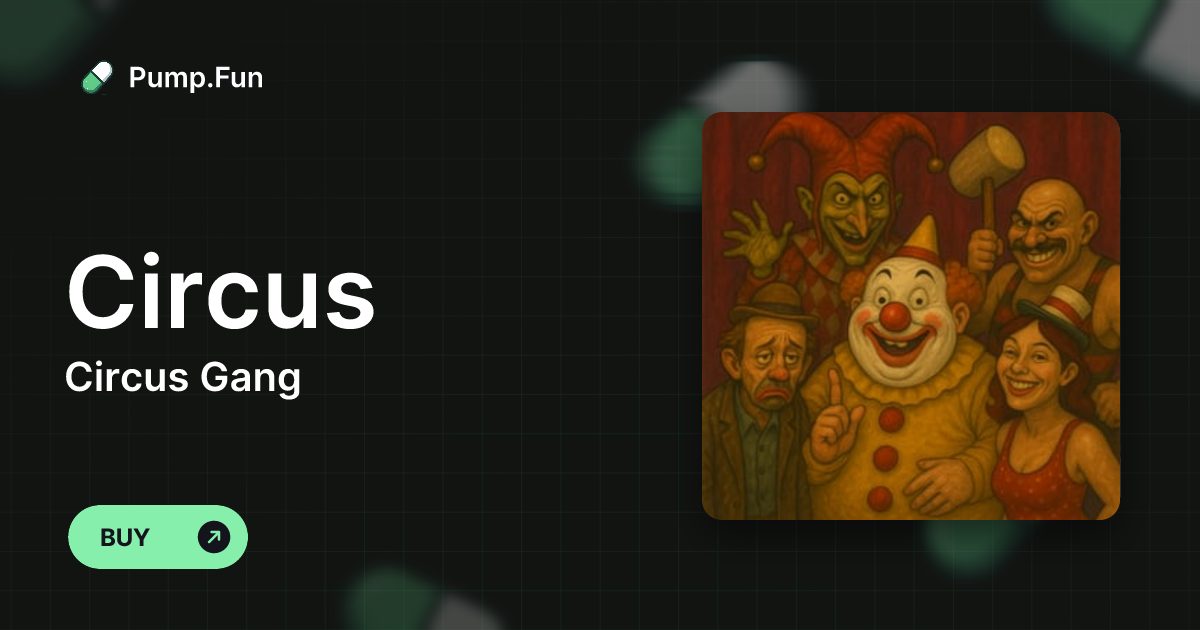 Circus Gang (Circus) - Pump