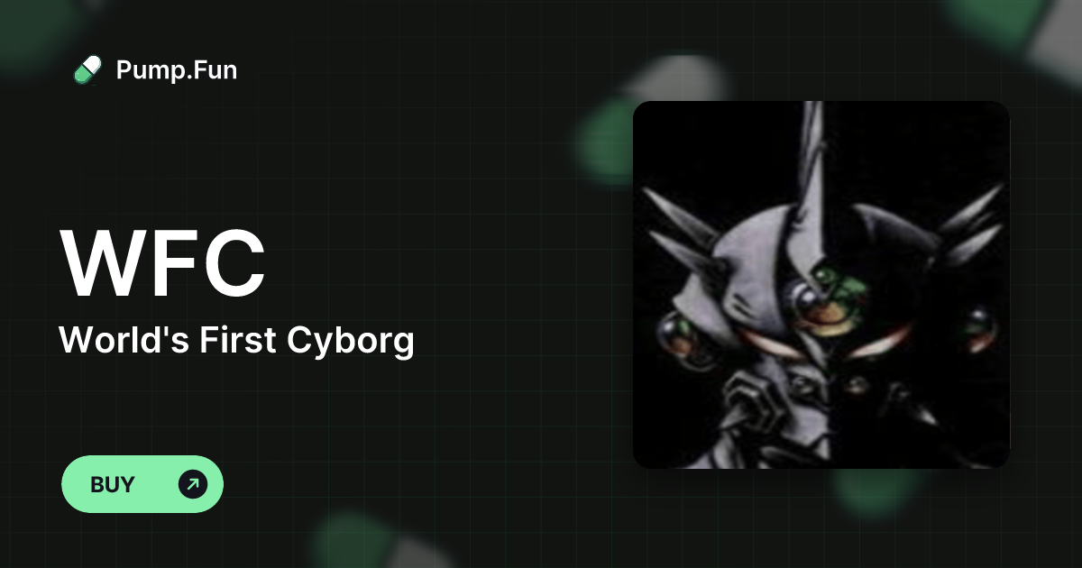 World's First Cyborg (WFC) - Pump