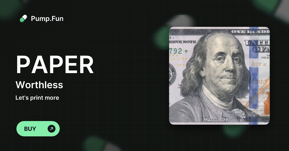 Worthless (PAPER) - Pump