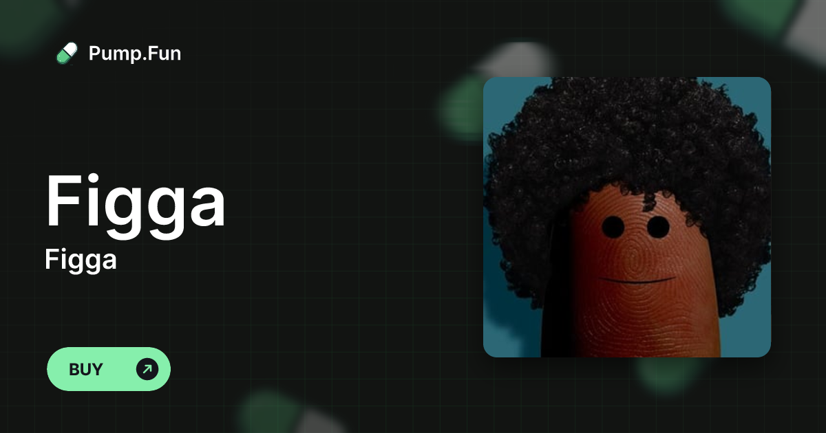 Figga (Figga) - Pump