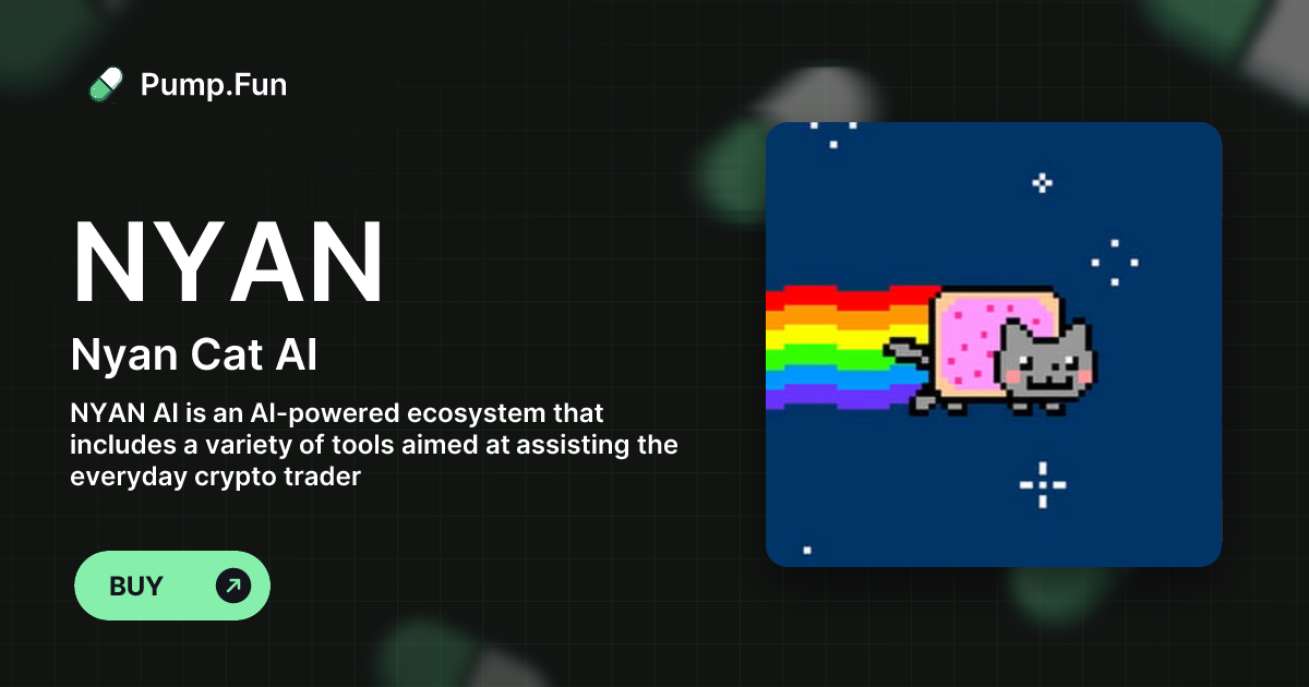 Nyan Cat AI (NYAN) - Pump