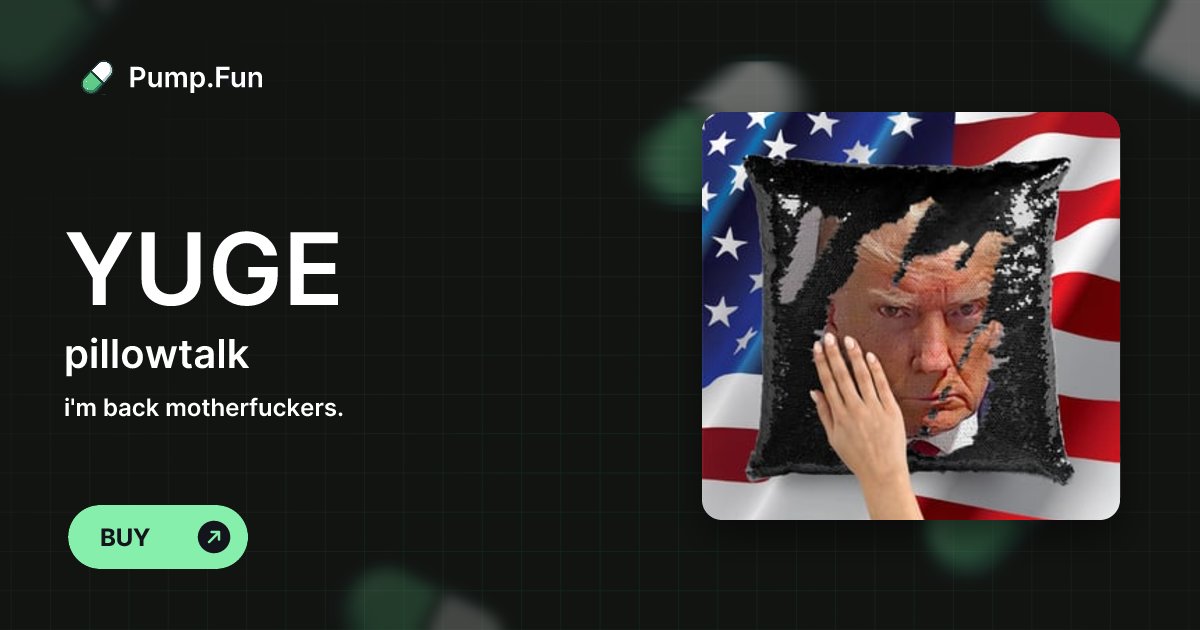 pillowtalk (YUGE) - Pump