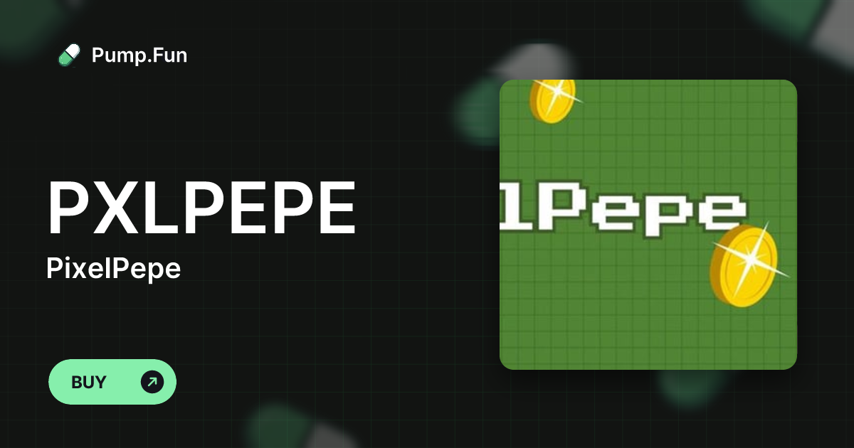 PixelPepe (PXLPEPE) - Pump