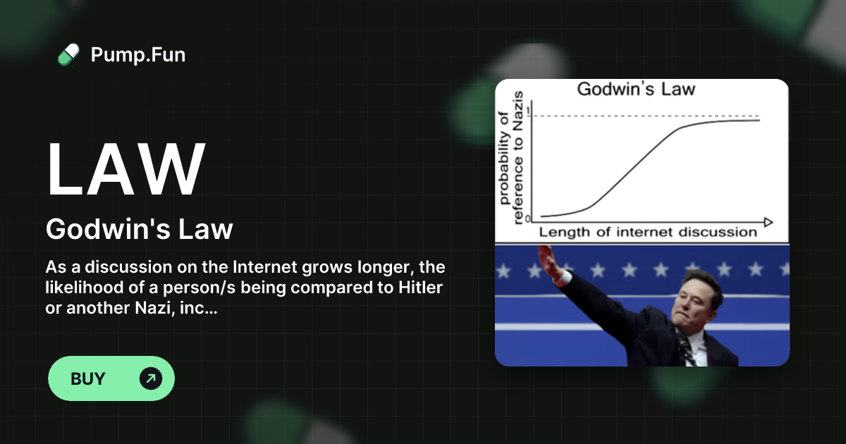 Godwin's Law (LAW) - Pump