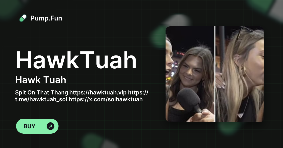 Hawk Tuah (HawkTuah) - Pump