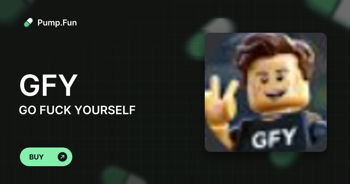 GO FUCK YOURSELF (GFY) - Pump