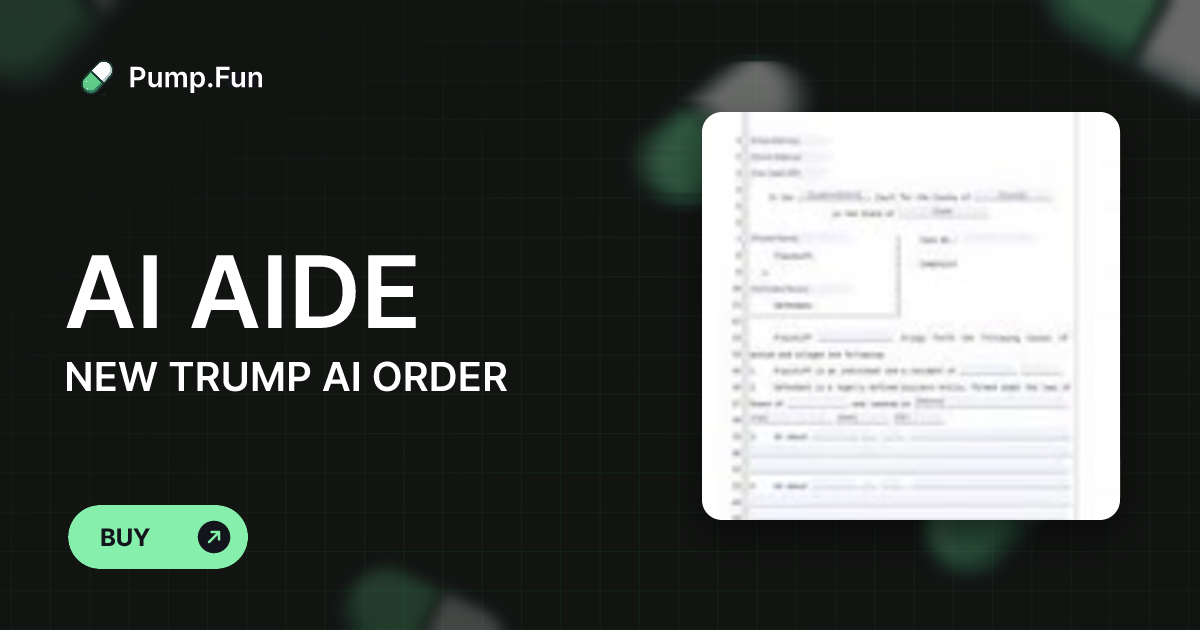 NEW TRUMP AI ORDER (AI AIDE) - Pump