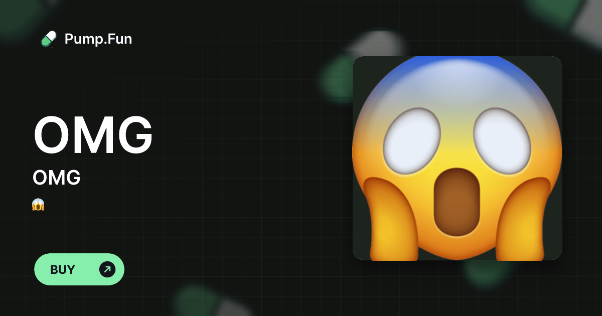 OMG (OMG) - Pump