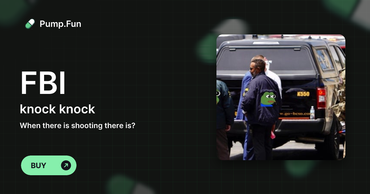 knock knock (FBI) - Pump