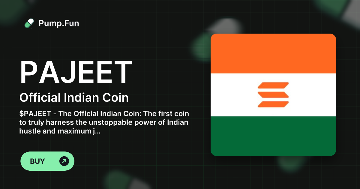 Official Indian Coin (PAJEET) - Pump