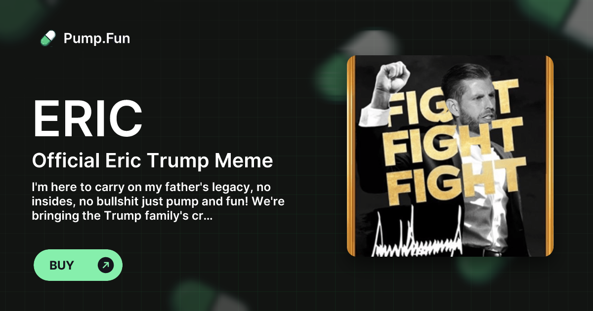 Official Eric Trump Meme (ERIC) - Pump