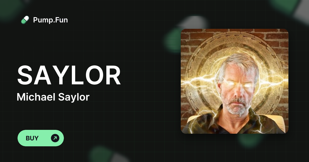 Michael Saylor (SAYLOR) - Pump