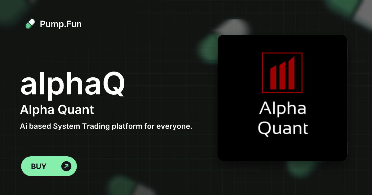 Alpha Quant (alphaQ) - Pump