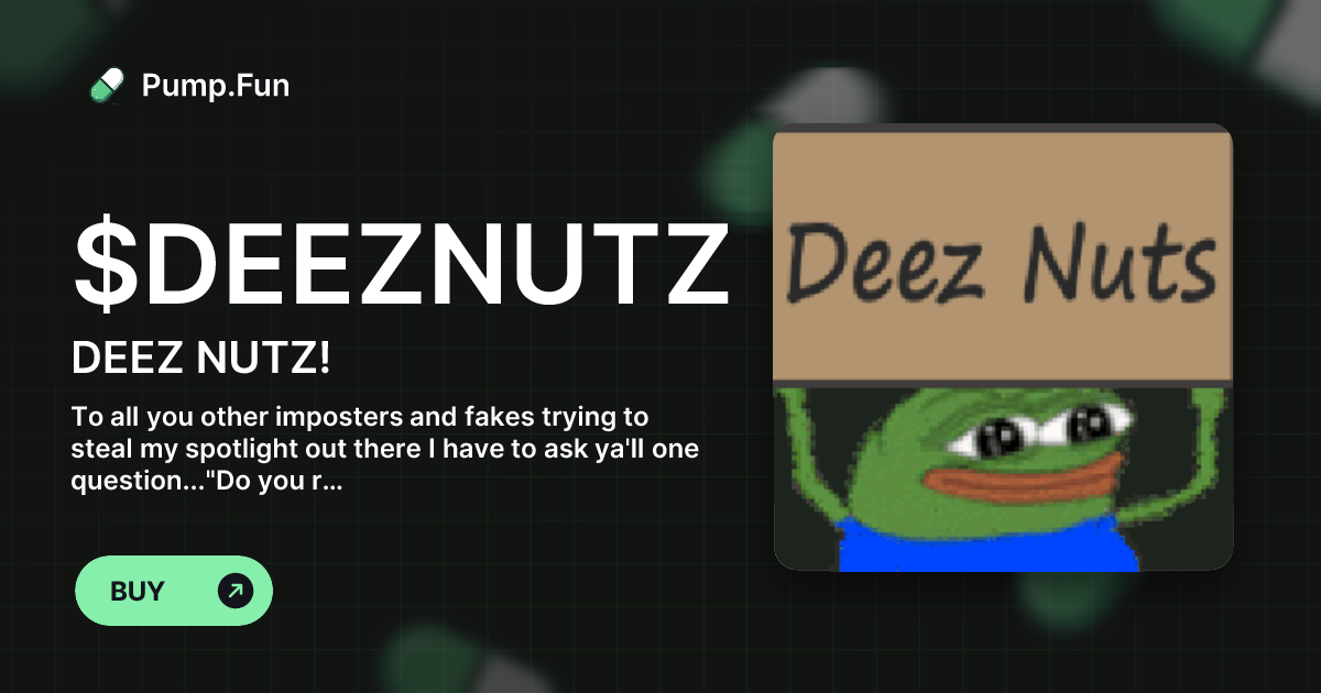 DEEZ NUTZ! ($DEEZNUTZ) - Pump