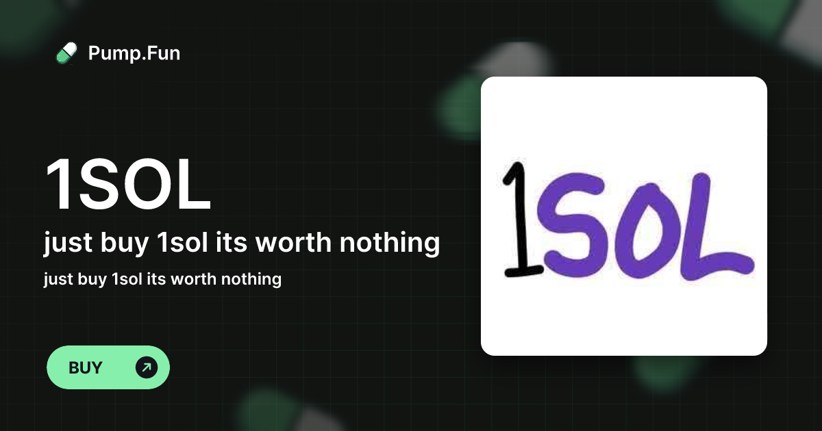 just buy 1sol its worth nothing (1SOL) - Pump