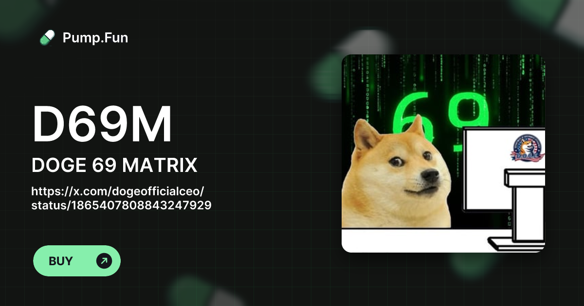DOGE 69 MATRIX (D69M) - Pump