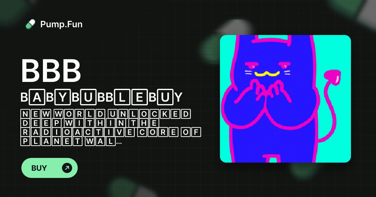 B🄰B🅈B🅄BB🄻🄴B🅄Y (BBB) - Pump