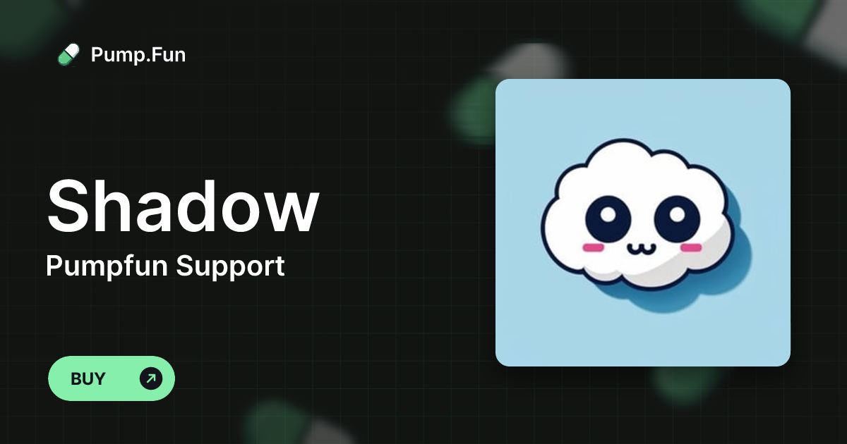 Pumpfun Support (Shadow) - Pump